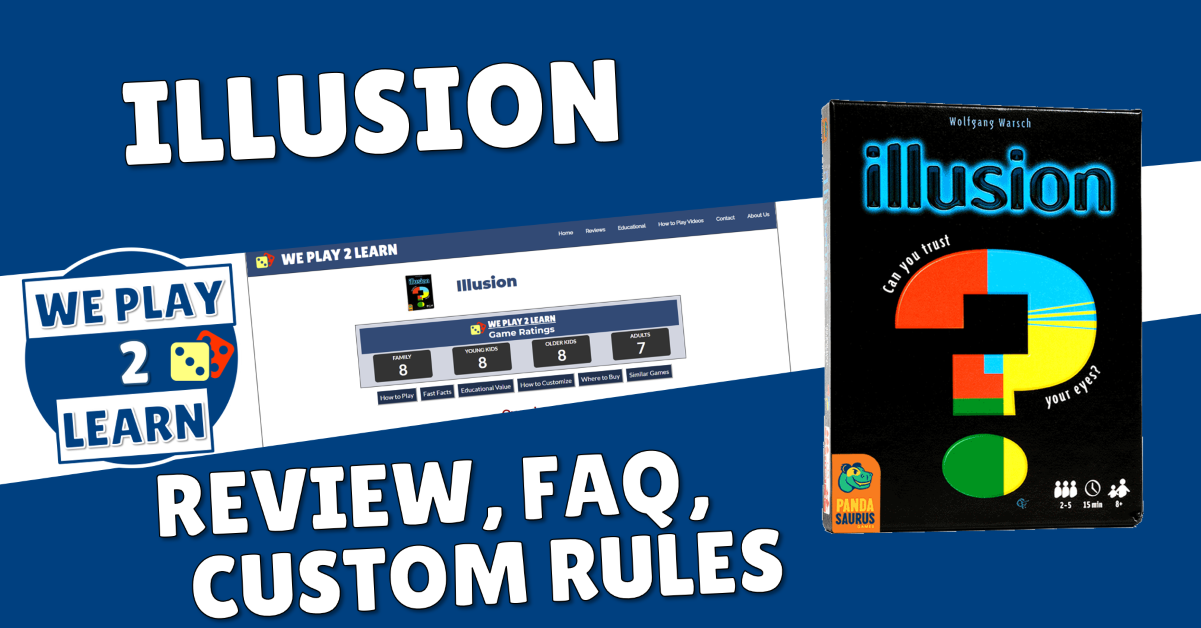 Illusion Board Game Review | We Play 2 Learn